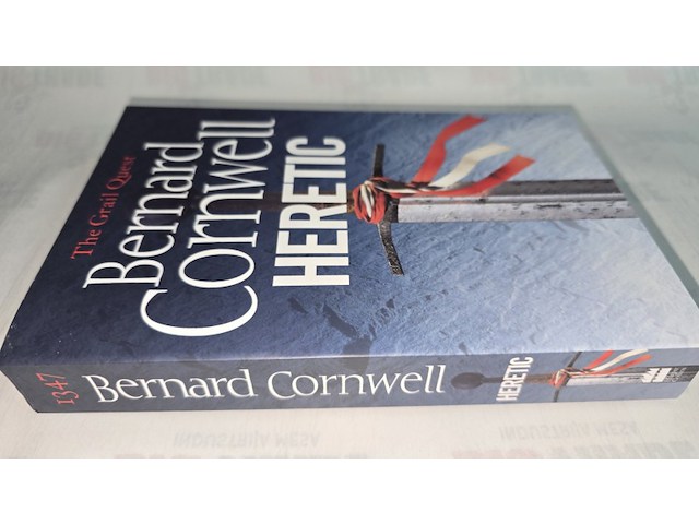 Bernard Cornwell - Heretic, The grail quest