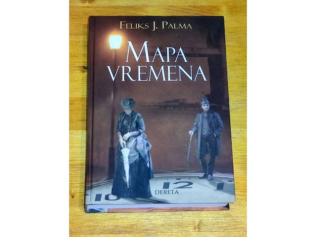 Feliks Palma - MAPA VREMENA