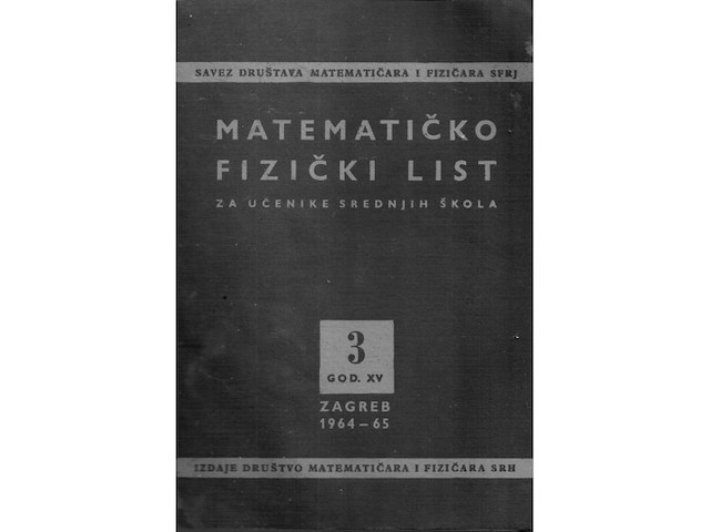 Matematičko fizički list 3 god XV za učen. sred. škola