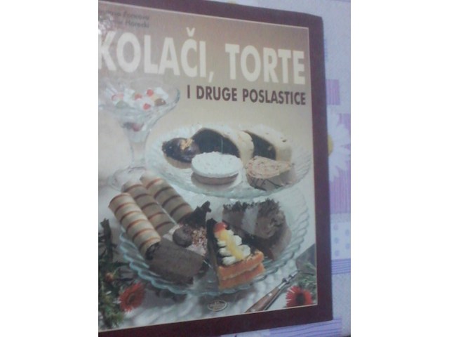 Kolači, torte i druge poslastice