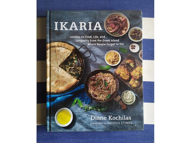 IKARIA: lesson on food, life and longevity, D. Kochilas