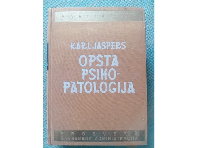Karl Jaspers Opšta psihopatologija