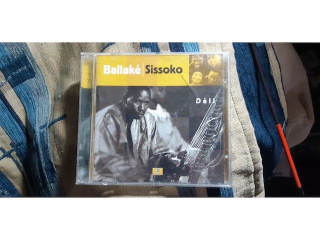 Ballaké Sissoko ‎– Déli