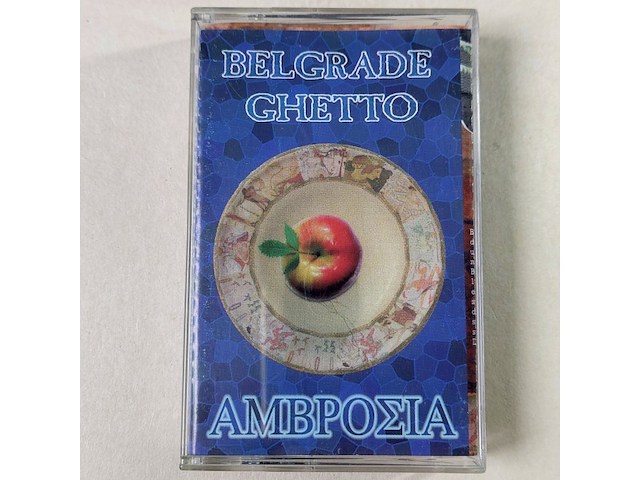 Belgrade Ghetto - AMBPOΣIA