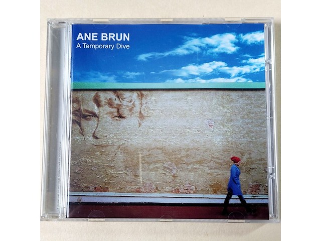 Ane Brun - A Temporary Dive