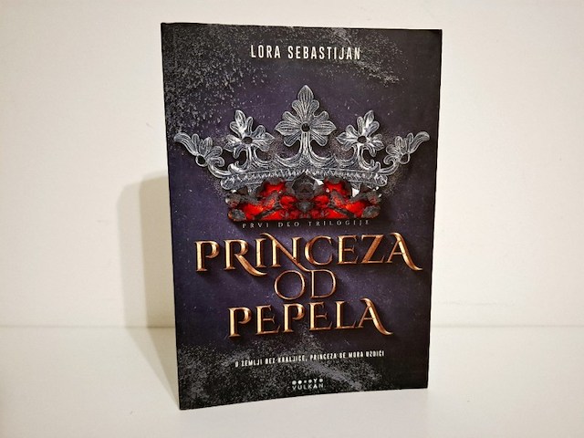 Princeza od pepela  - Lora Sebastijan NOVO