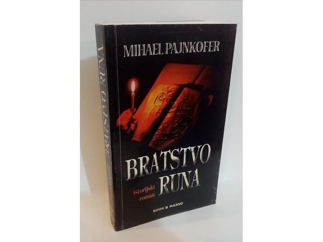 Bratstvo runa - Mihael Pajnkofer