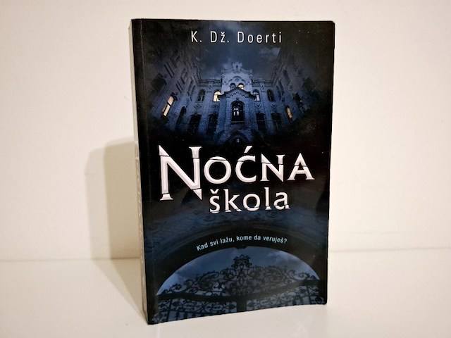 Noćna škola  - K. Dž. Doerti