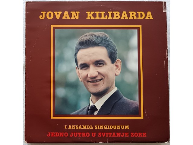 JOVAN  KILIBARDA  -  Jedno  jutro  u  svitanje  zore