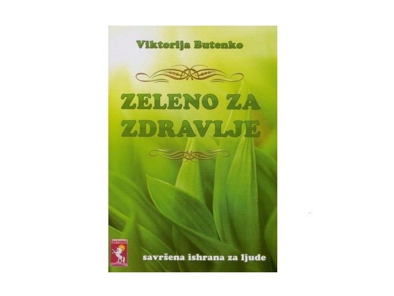 ZELENO ZA ZDRAVLJE - Viktorija Butenko