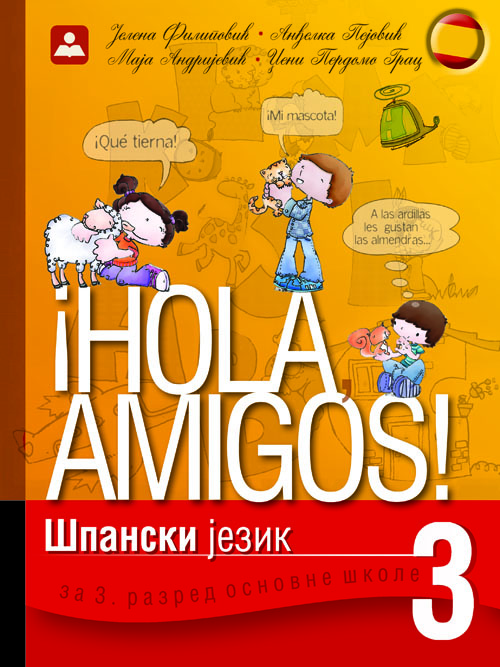 Hola amigos 3, шпански језик уџбеник за 3. разред основне школе