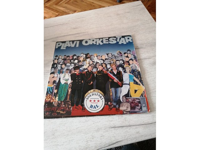 Plavi orkestar - Soldatski bal