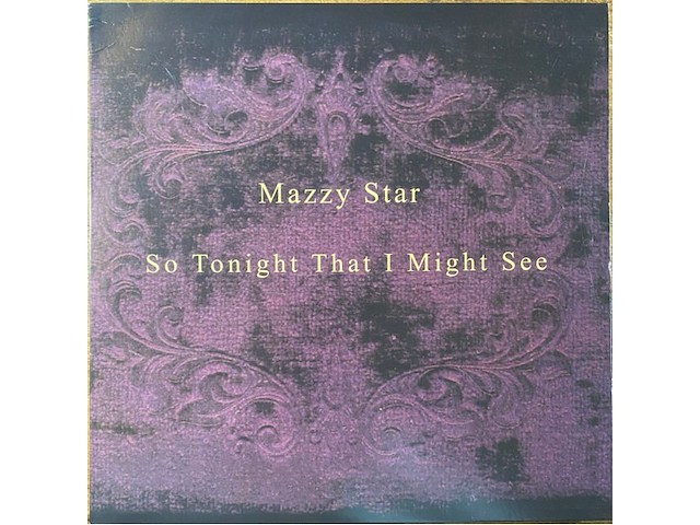 Mazzy Star - So Tonight That I Might See