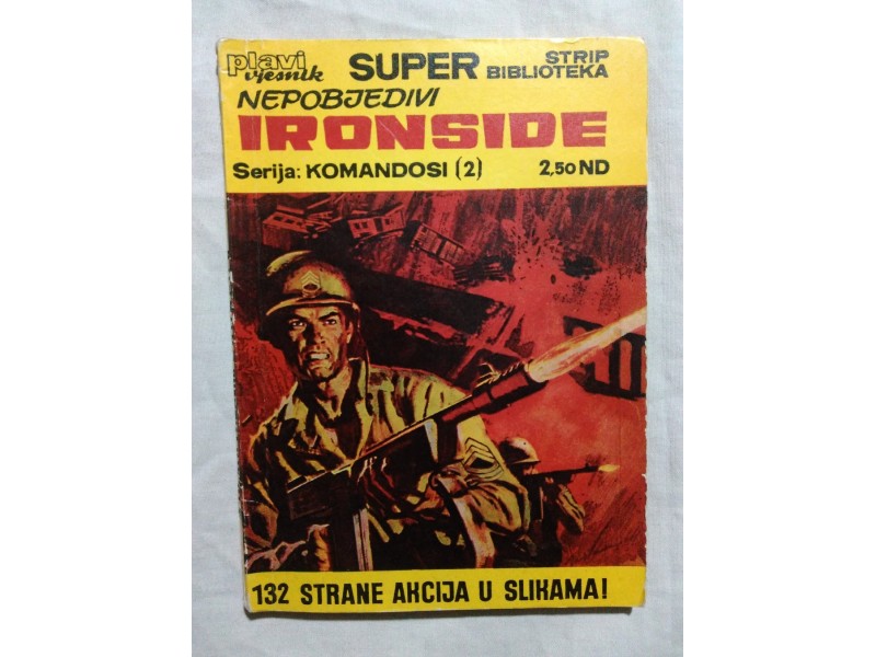 Super strip broj 6, Komandosi 2, Nepobjedivi Ironside