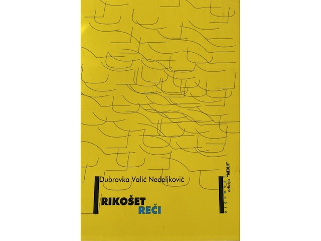 Dubravka Valić Nedeljković- Rikošet reči