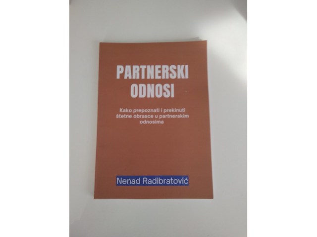 PARTNERSKI ODNOSI - Nenad Radibratovic