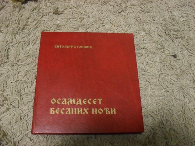 Vitomir Bujišić - Osamdeset besanih noći