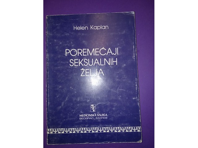 Poremećaji seksualnih želja  Helen Kaplan