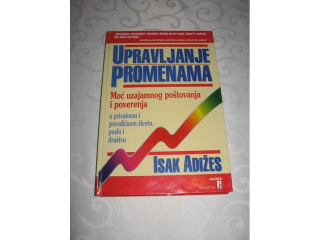 Upravljanje promenama - Isak Adižes