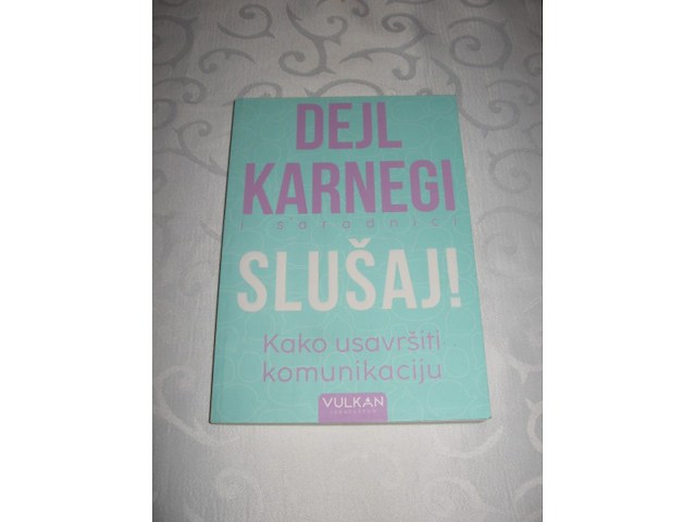Slušaj - Dejl Karnegi