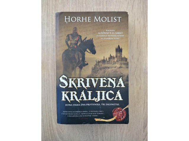 Horhe Molist - Skrivena kraljica