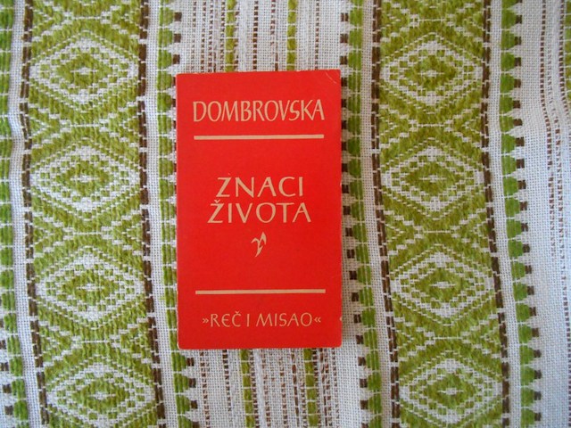 Marija Dombrovska - Znaci života