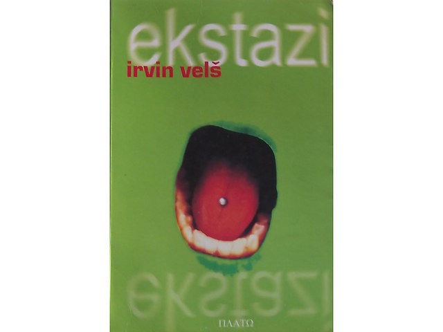 Irvin Velš: EKSTAZI