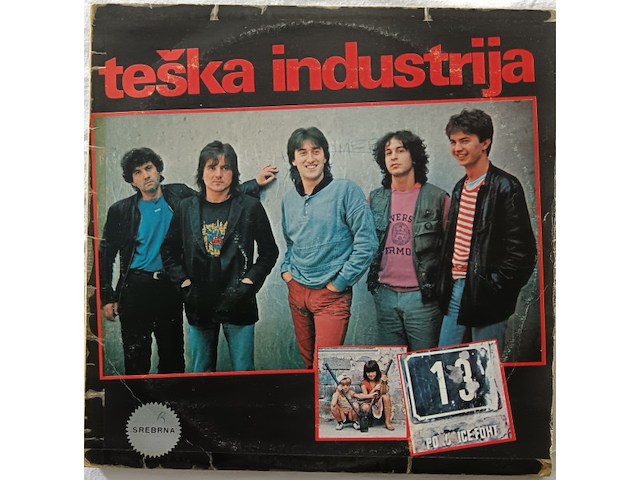 TESKA  INDUSTRIJA  -  PONOVO  SA  VAMA