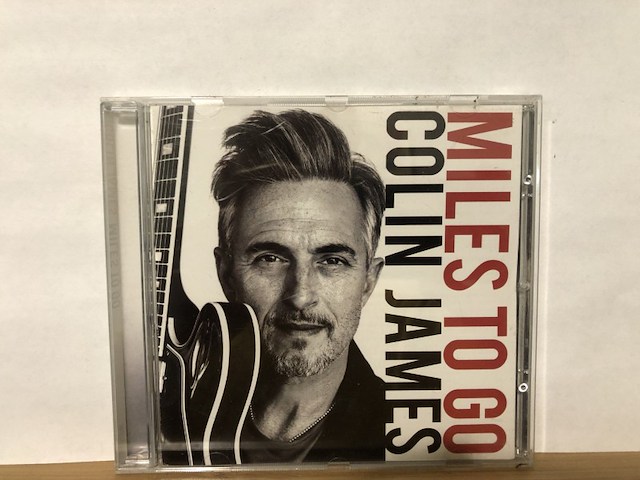 Colin James  – Miles To Go