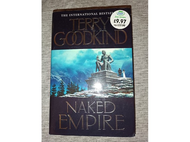 Terry Goodkind - Naked Empire - Sword of Truth 8