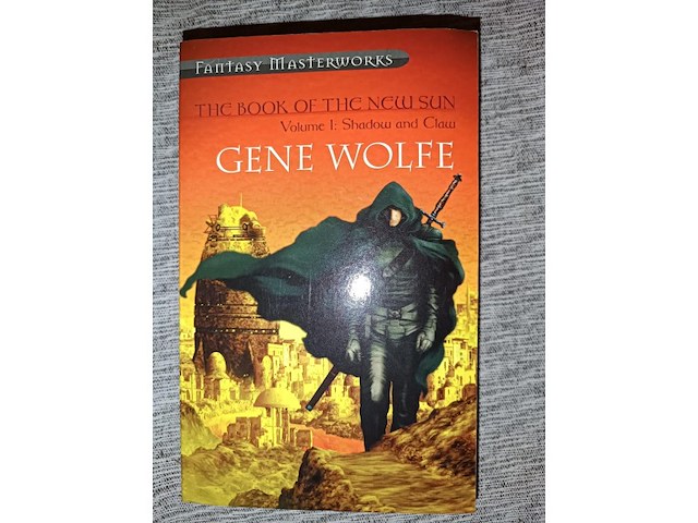 The Book of the New Sun 1, Shadow and Claw, Gene Wolfe