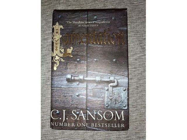 Lamentation, Matthew Shardlake Series 6, C.J. Sansom