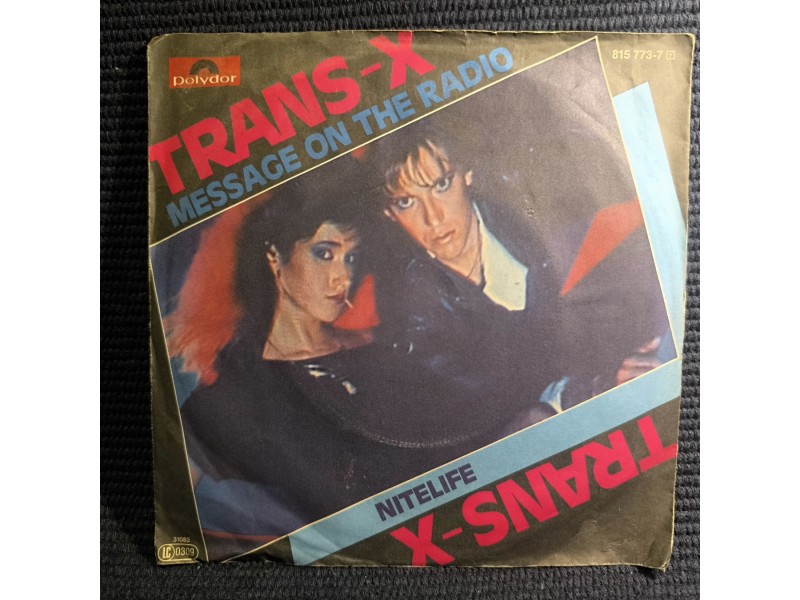 Trans X - Message On The Radio 7"singl