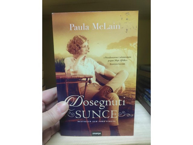 Dosegnuti Sunce Paula McLain