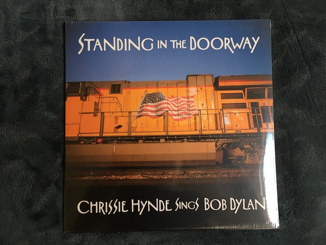 Chrissie Hynde-STANDiNG iN THE..Sings Bob Dylan(LP)2021