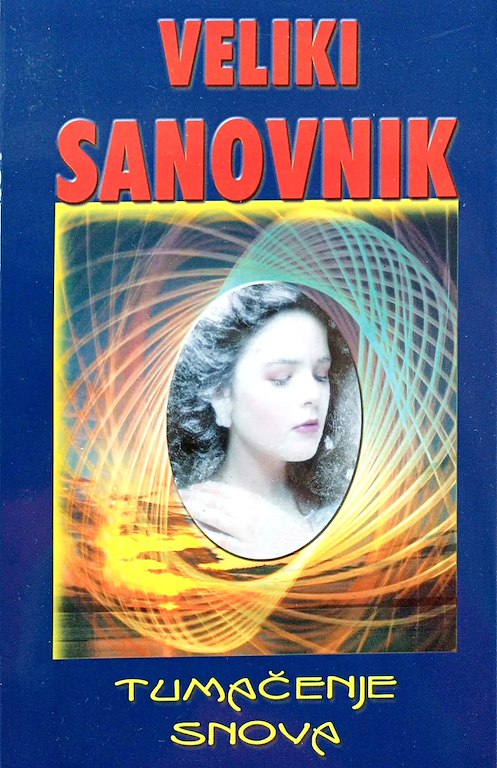 Veliki sanovnik - Tumačenje snova