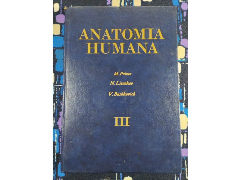 ΑΝΑΤΟΜΙΑ HUMANA III / ANATOMIJA ČOVEKA III (GR.)