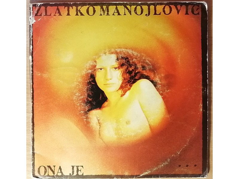 2SP ZLATKO MANOJLOVIĆ - Ona je (1977) dupli singl, 4