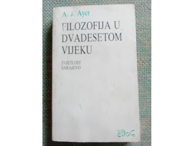 A J Ayer Filozofija u dvadesetom vijeku