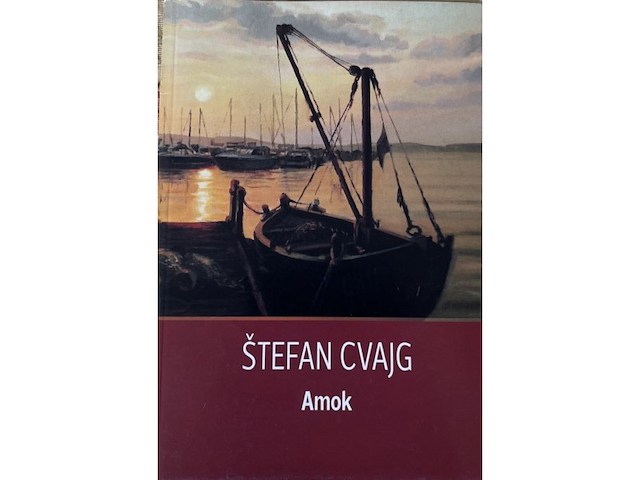 Štefan Cvajg- Amok