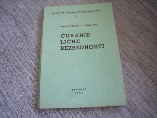 CUVANJE LICNE BEZBEDNOSTI ZELEZNICKA STRUCNO POPULARNA