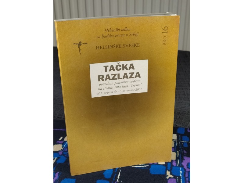 TAČKA RAZLAZA - BR 16 - HELSINŠKE SVESKE
