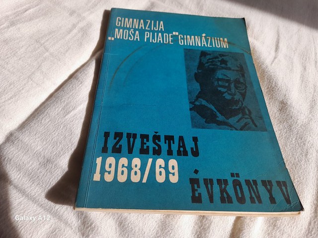 Izveštaj 1968/69 Gimnazija `Moša Pijade` Gimnázium