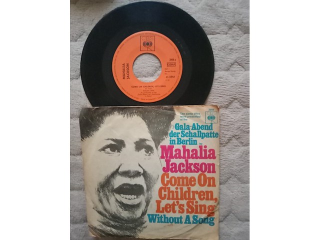 Mahalia Jackson – Come On Children, Let`s Sing