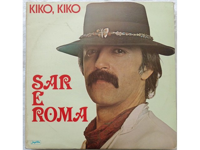 SAR  E  ROMA (Vokal Haris Dzinovic)  -  KIKO, KIKO