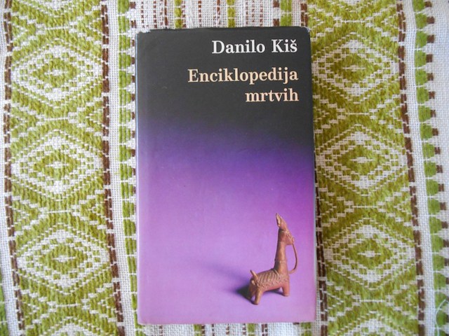 Danilo Kiš - Enciklopedija mrtvih