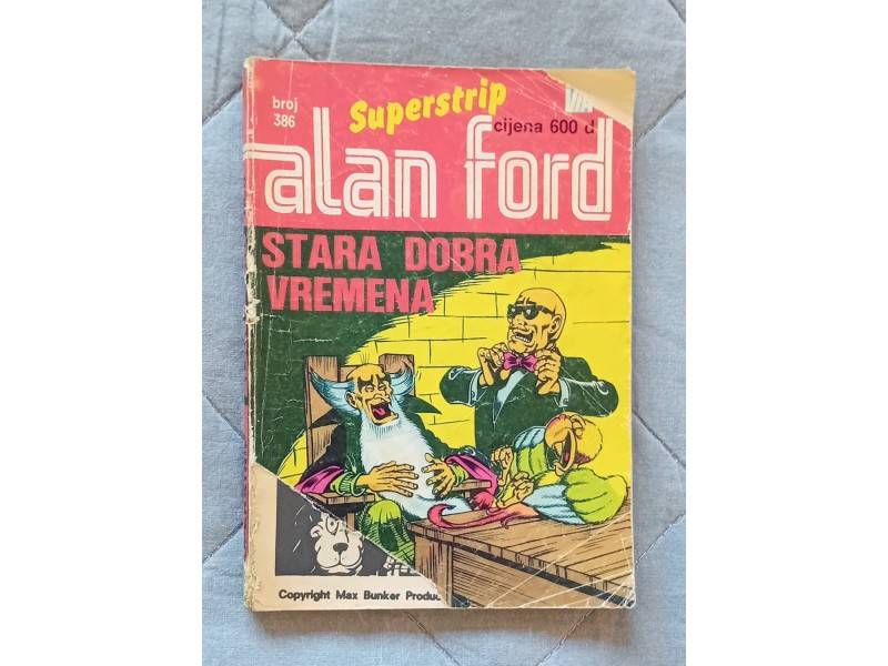 Alan Ford (Vjesnik) 386 Stara dobra vremena