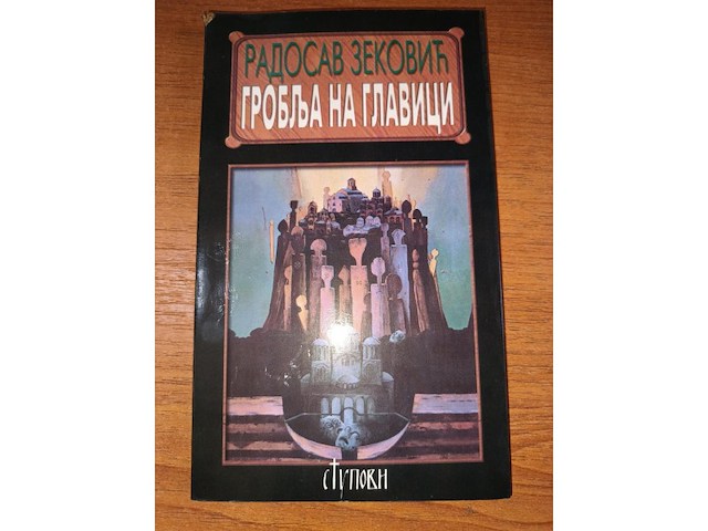 Groblja na glavici - Radosav Zeković