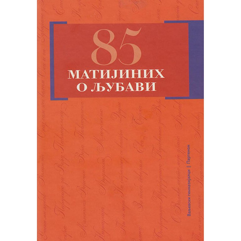 85 MATIJINIH O LJUBAVI