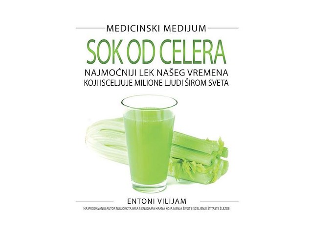 Sok od celera – Entoni Vilijam